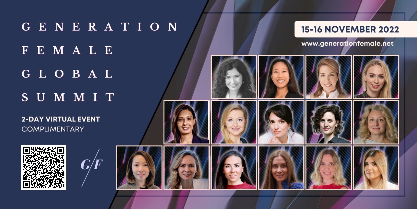 Generation Female Global Summit 2022 Returns to Champion the Impact of ...